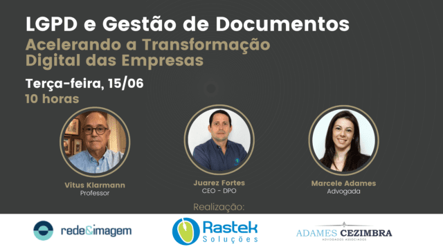 Webinar Rastek: Gestão Eletrônica de Documentos e LGPD